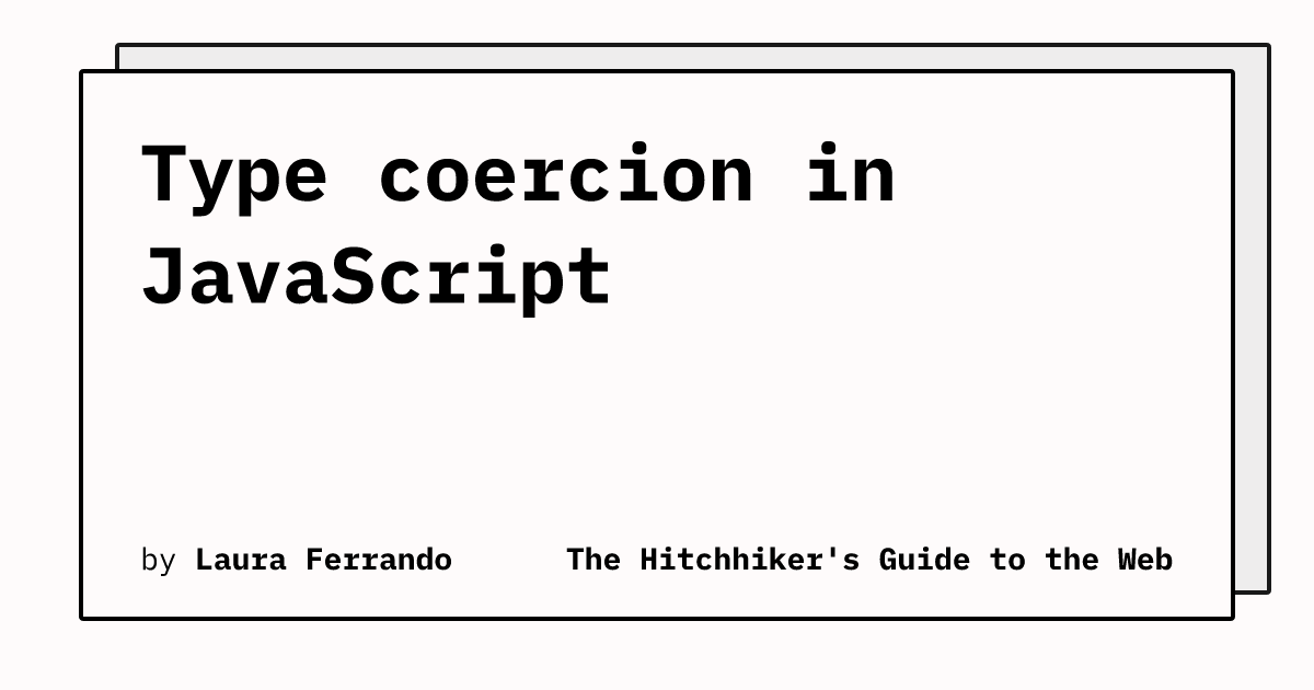Type coercion in JavaScript